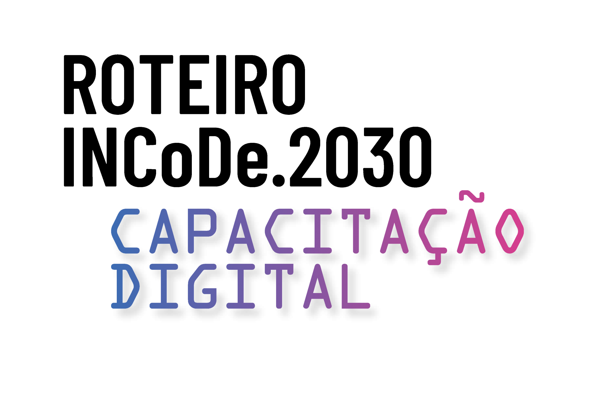 Participate in the next sessions of the INCoDe.2030 Roadmap | November ...